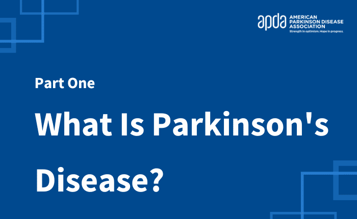 What is PD & Motor Symptoms | American Parkinson Disease Association